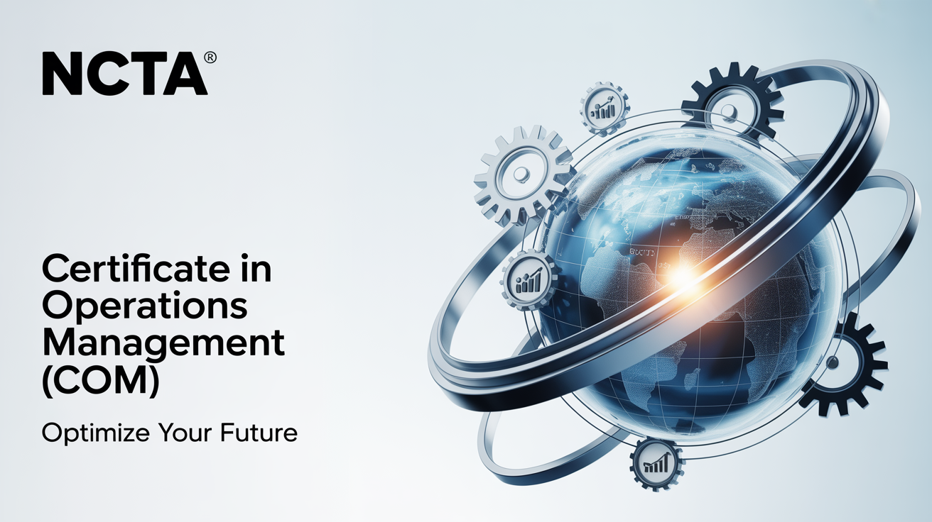 CERTIFICATE IN OPERATIONS MANAGEMENT(COM) | National Council of ...